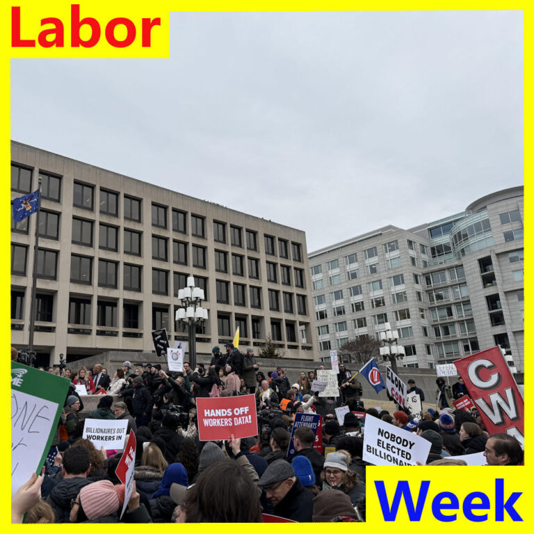 Labor Week For February 7 2025 – Turning Up The Heat – Labor Week